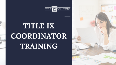 Level I: Title IX Coordinator Training - Title IX Solutions